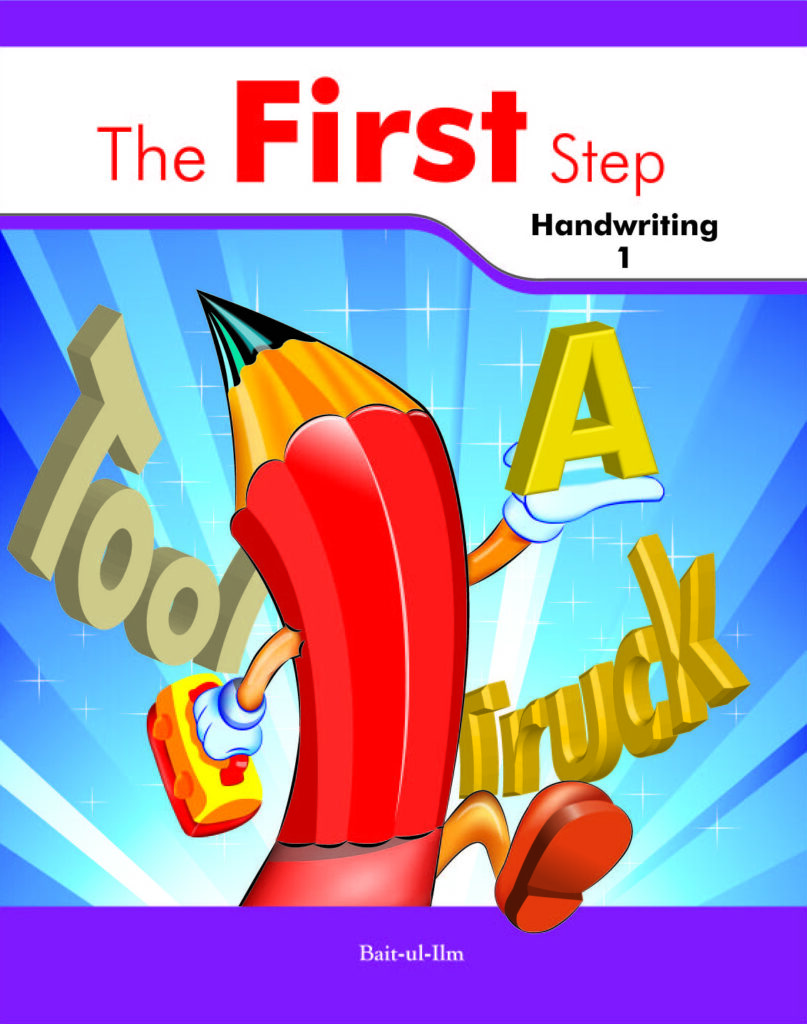 First Step Handwriting-1 - Maktaba Bait-ul-Ilm